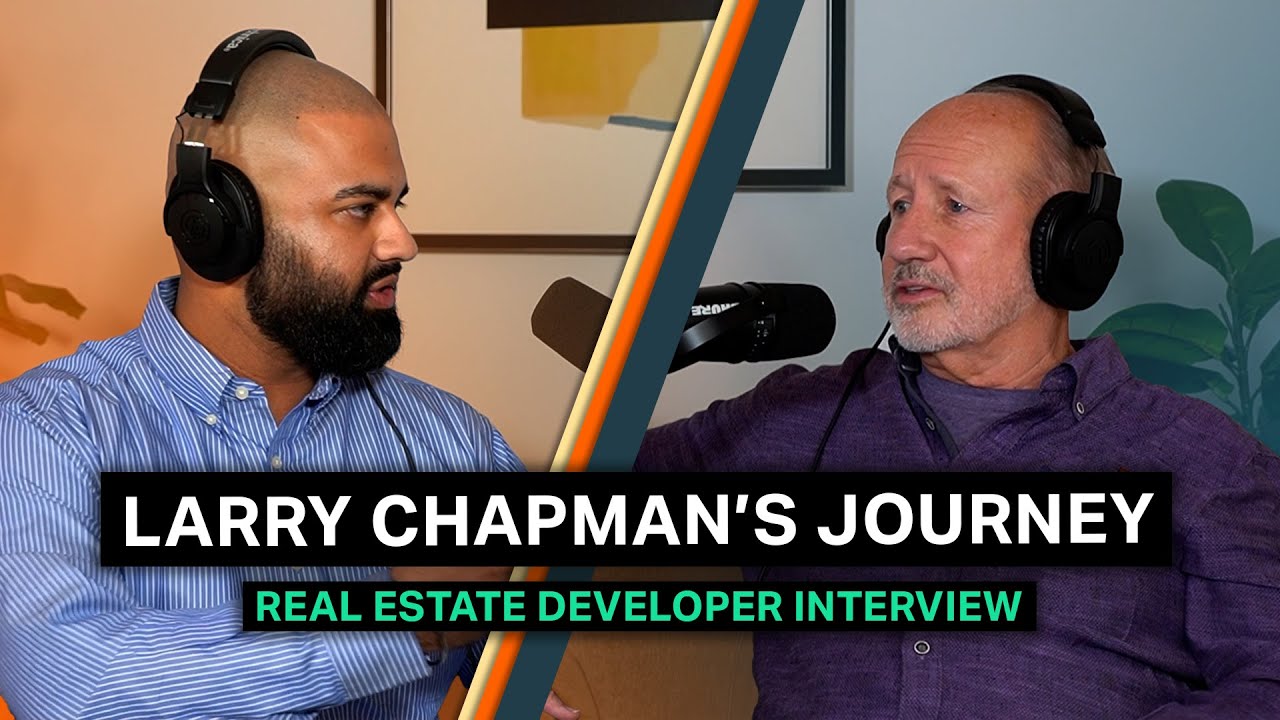 Secrets to Success in Real Estate Development feat. Larry Chapman | CCC ...