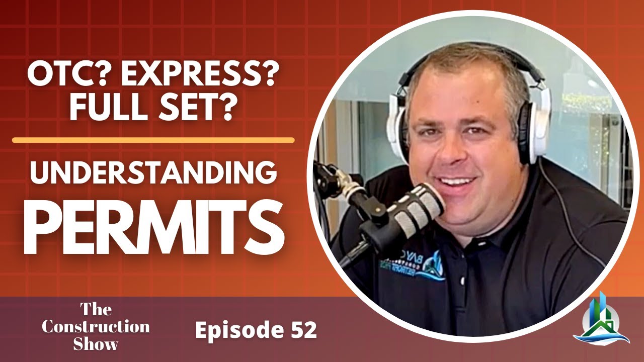 What is a Permit? Understanding Building Permits | Ep 52 The ...