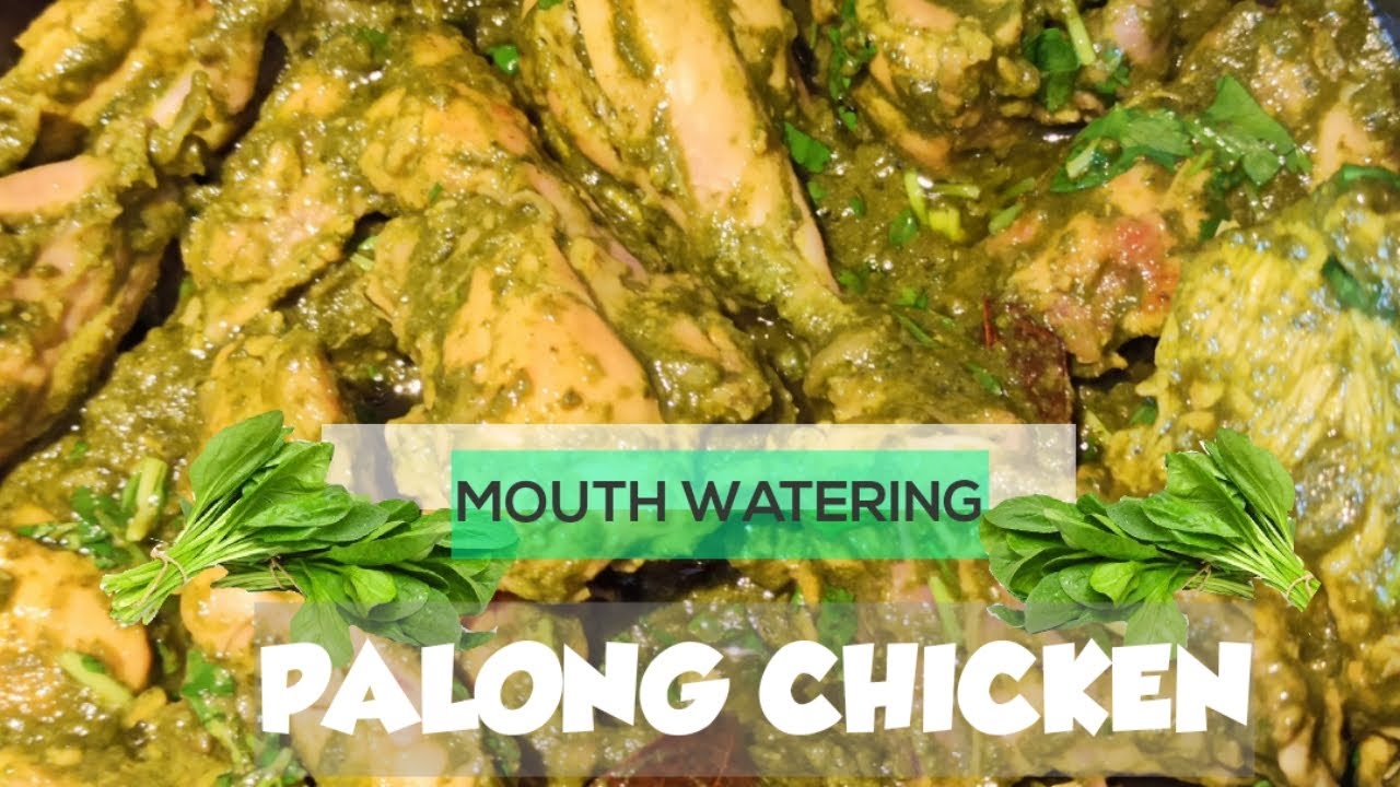 Palong (Spinach) Chicken - YouTube