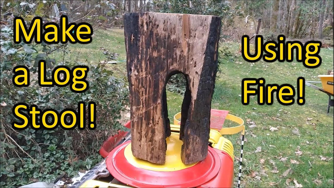 Make a Log Stool Using Fire! - YouTube