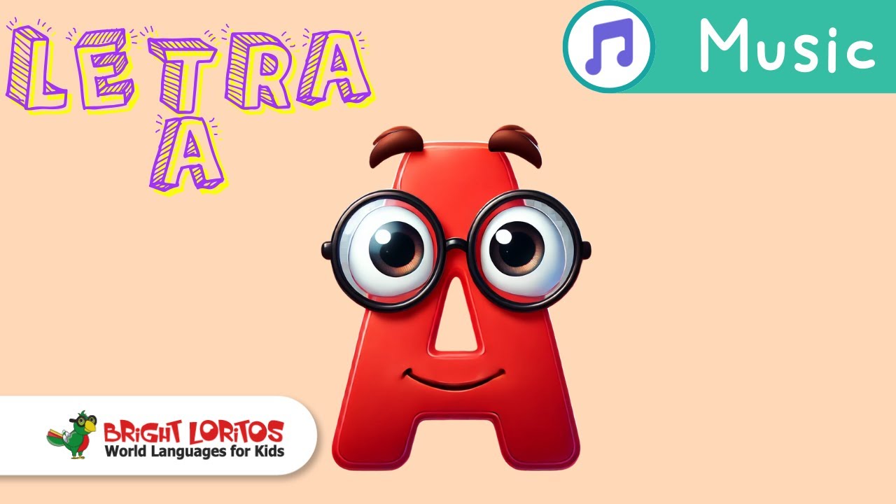 La Canción de la Letra A 🔤 | Aprende la Letra A con Música Divertida 🎵 ...