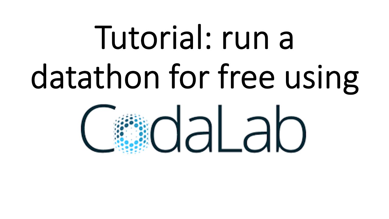 Tutorial: run a datathon for free using CodaLab - YouTube