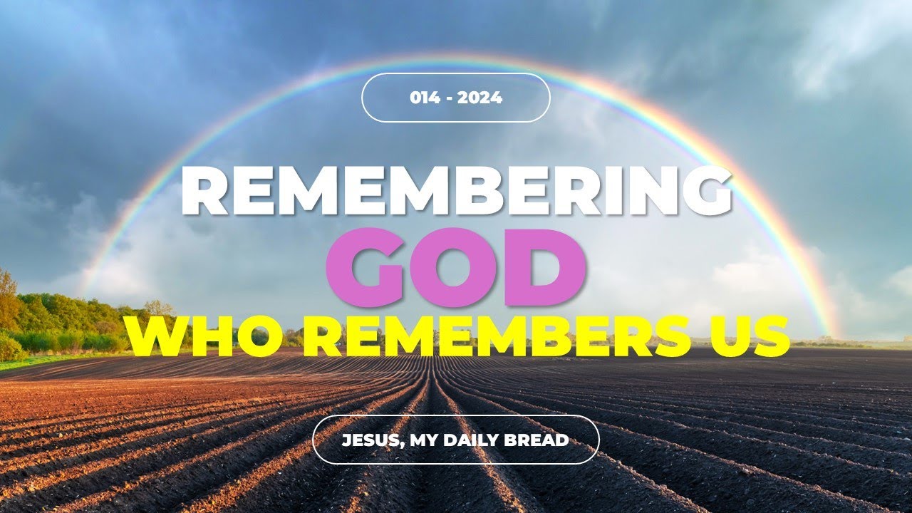 #14 - Remembering the God Who Remembers Us | 5-Minute Evening ...