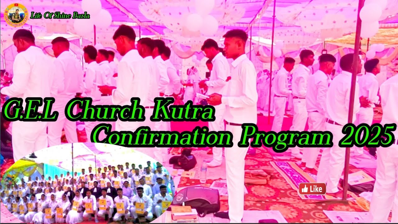 G.E.L ⛪👌 ️Church Kutra⛪👌 ️ Confirmation Program 2025 - YouTube