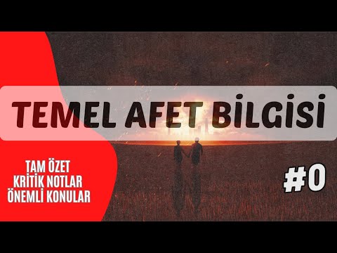 🌟 Afetlere Karşı Bilinçli Adımlar! 🚨AÖF Temel Afet Bilgisi Özet Konu Anlatımı #açıköğretim