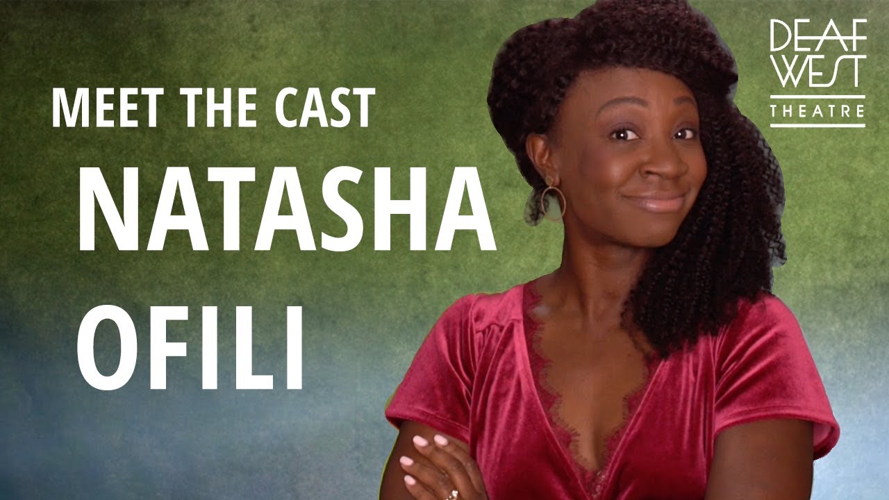 Meet Natasha Ofili (from Deaf West's Orphée) - YouTube