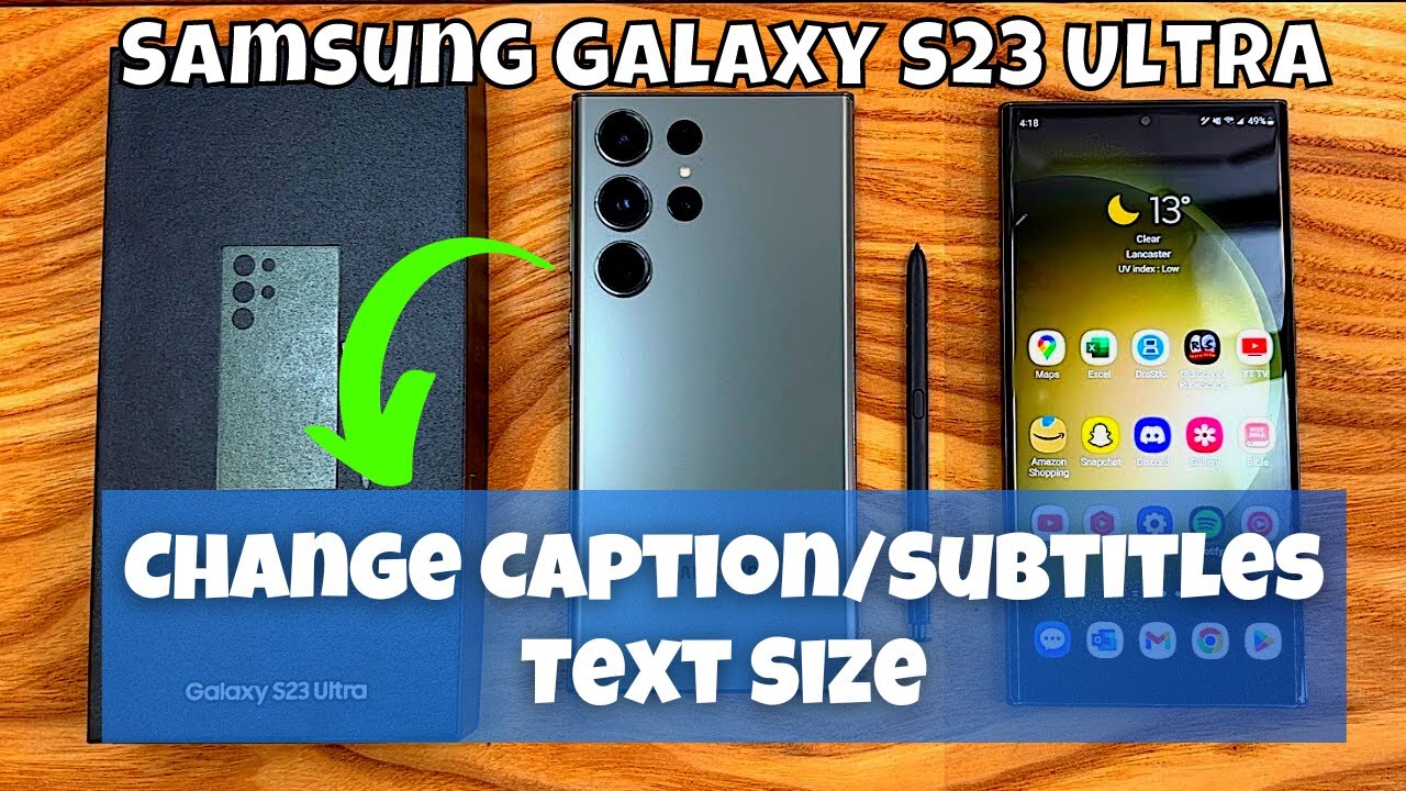 How to Change Caption/Subtitles Text Size Samsung Galaxy S23 Ultra - YouTube