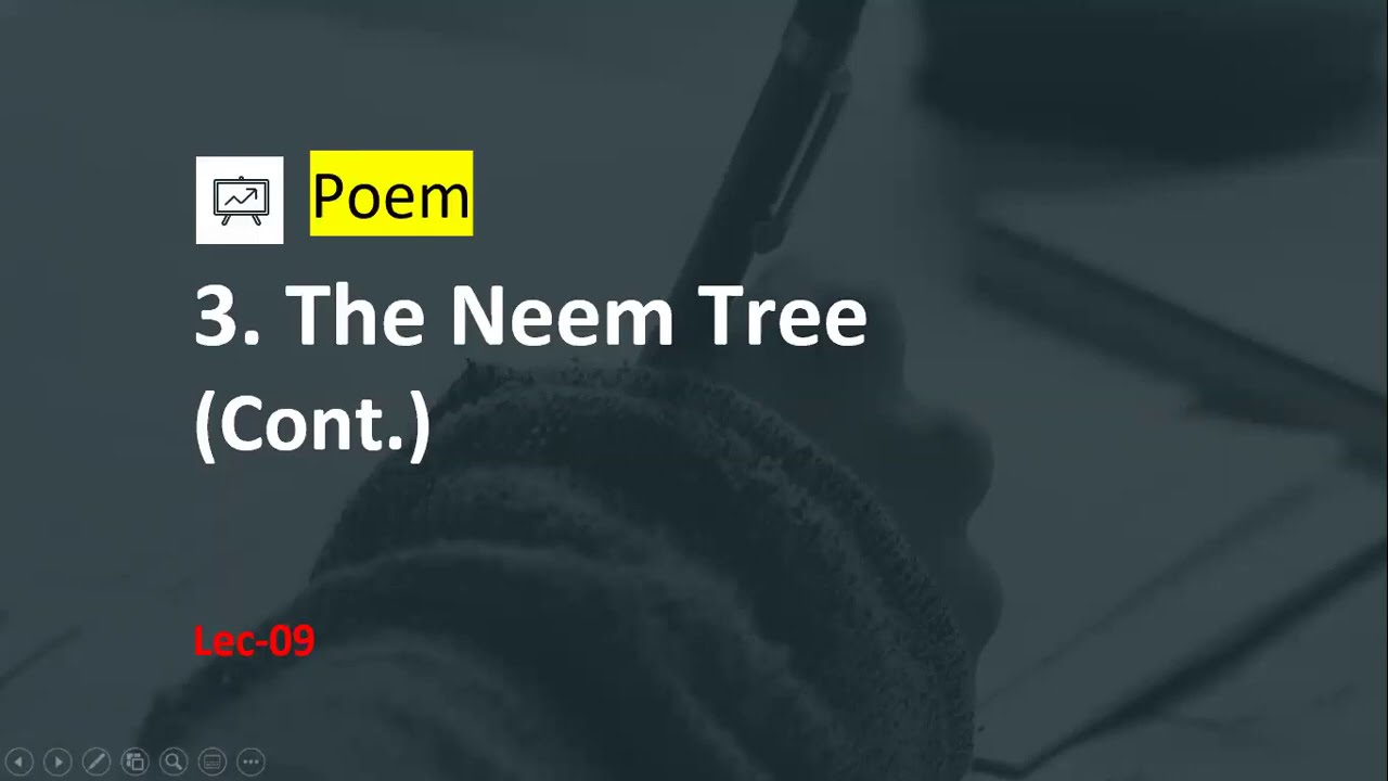 (Poem) The Neem Tree by Elsa Kazi | Lec 09 class IX | Sindh Text Book ...