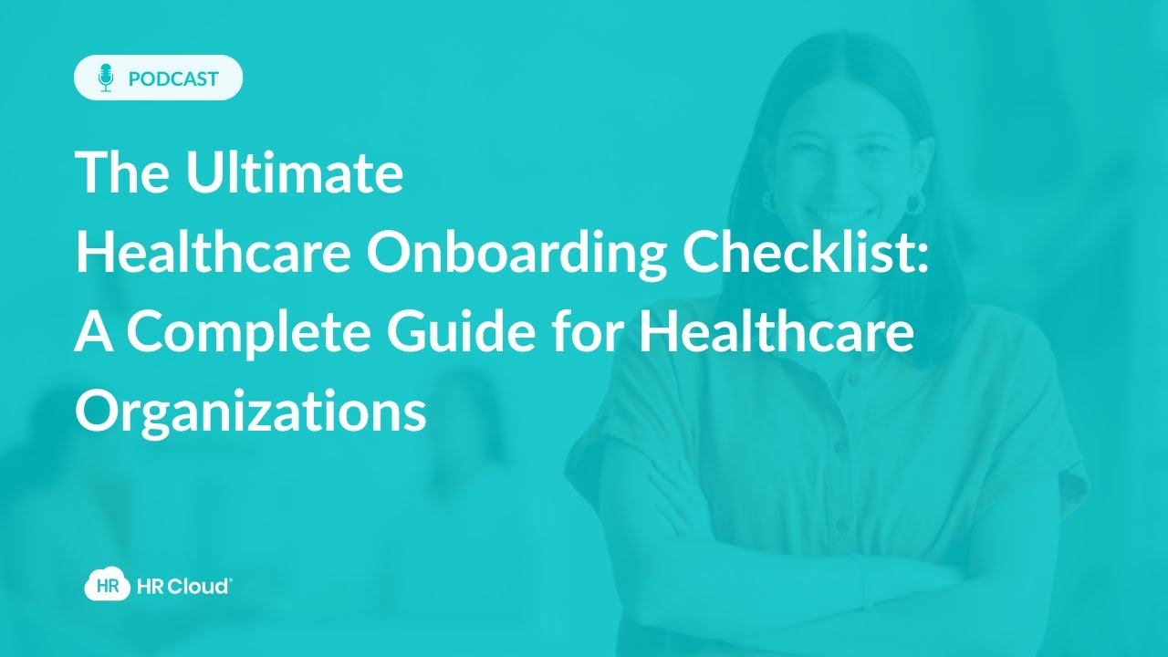 Healthcare Onboarding Checklist: Cut Nurse Turnover & Protect Patient ...