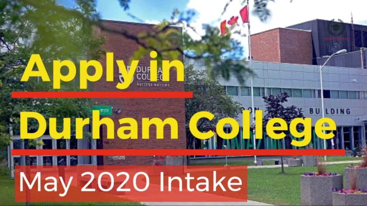 Durham College: May 2020 Intake | Oshawa | Ontario | Canada | Apply ...