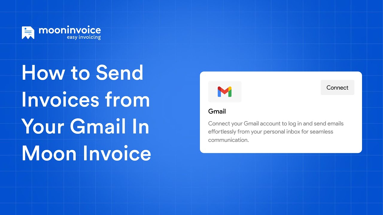How to Send Invoices from Your Gmail with Moon Invoice - YouTube