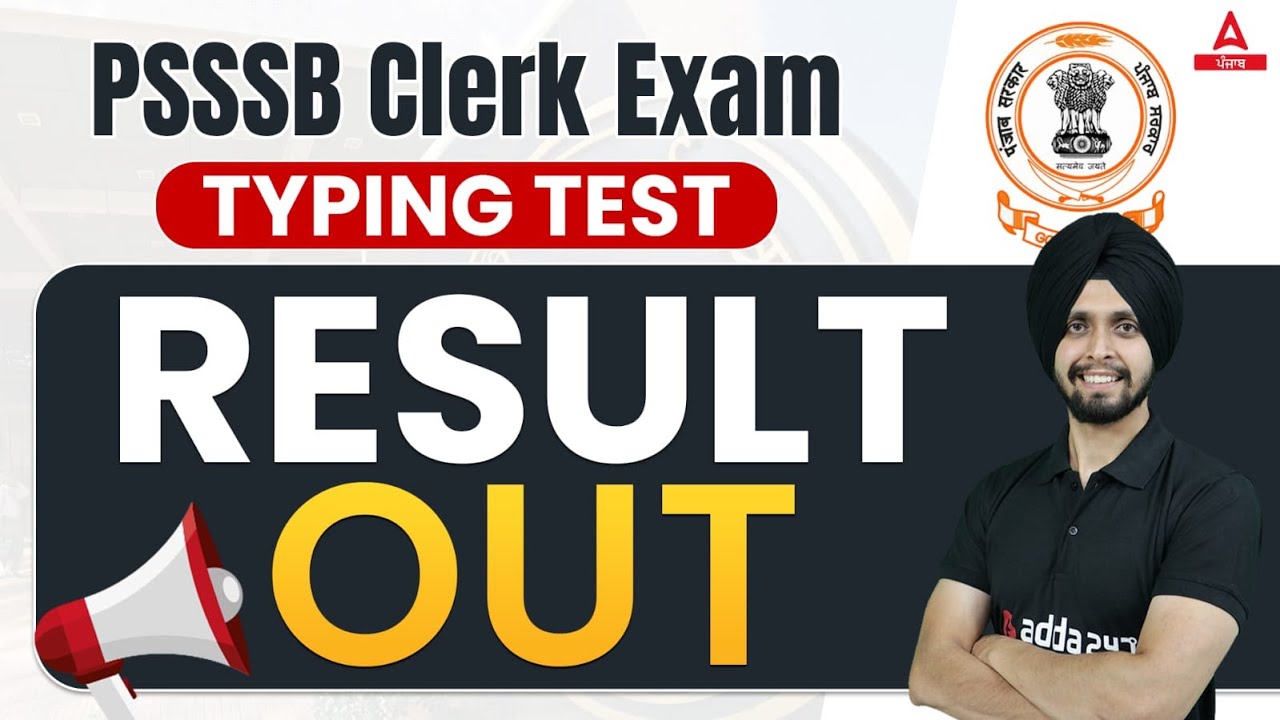 PSSSB Clerk Typing Test | PSSSB Clerk Result 2024 Out | Know Full ...