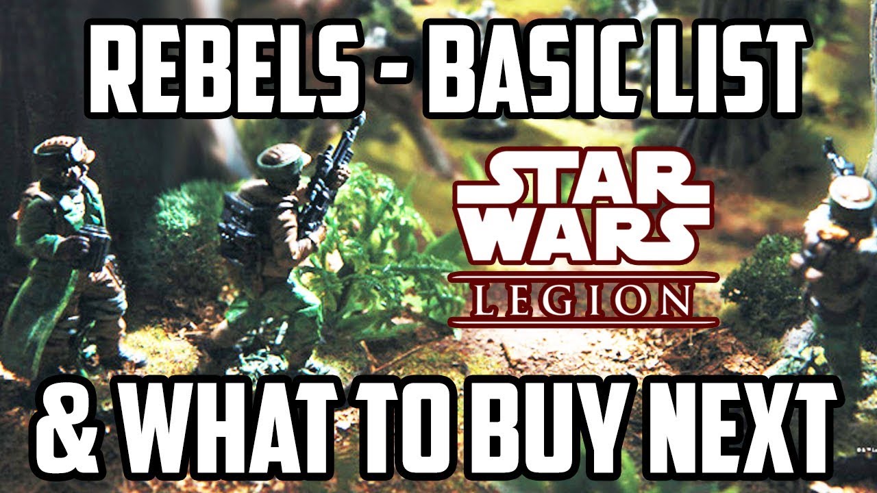 Legion - Basic 800 Pts Rebel List & What To Buy Next - YouTube