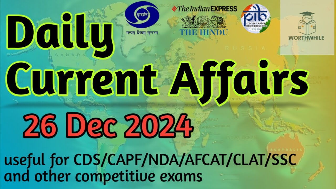 26 Dec 2024 current affairs | Daily Current Affairs | News today - YouTube
