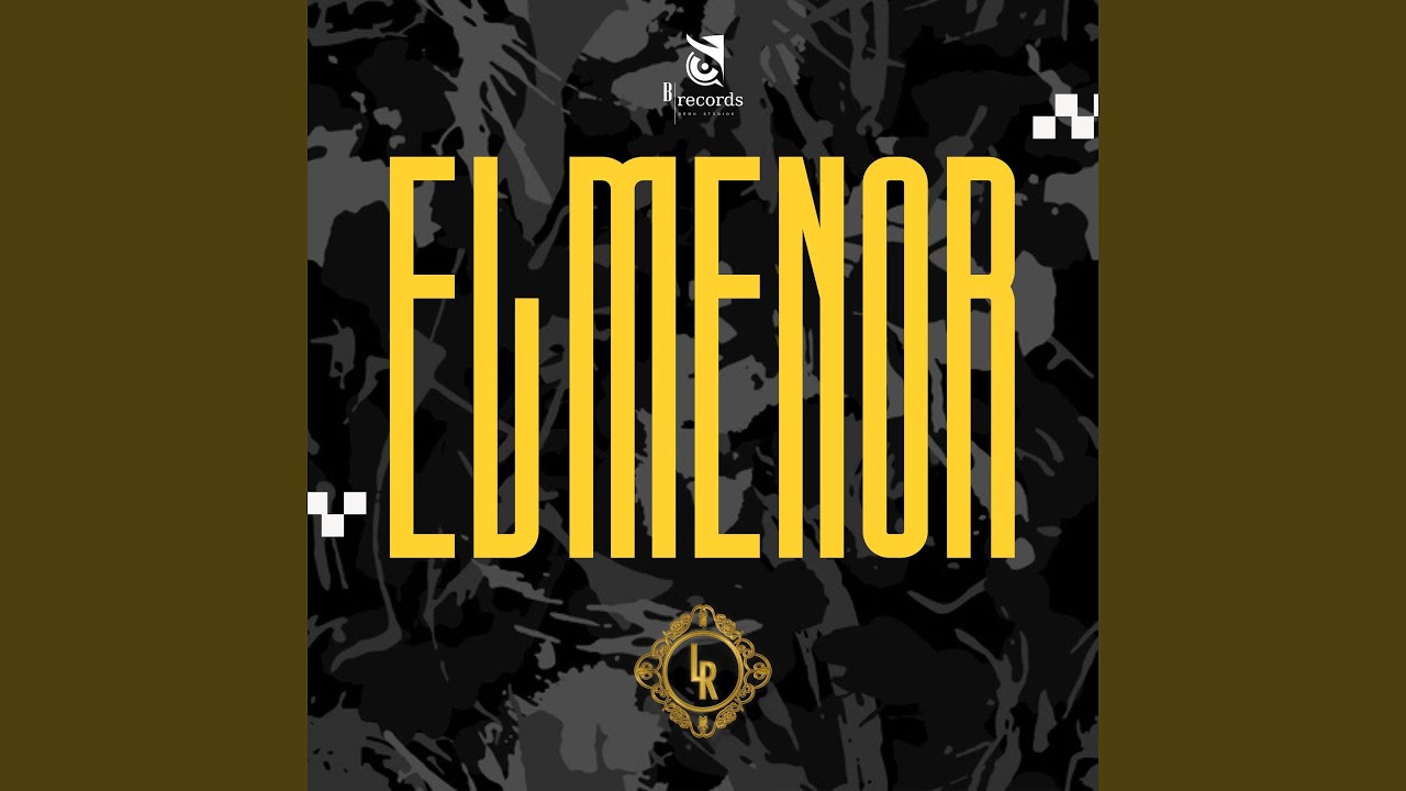 El Menor - YouTube