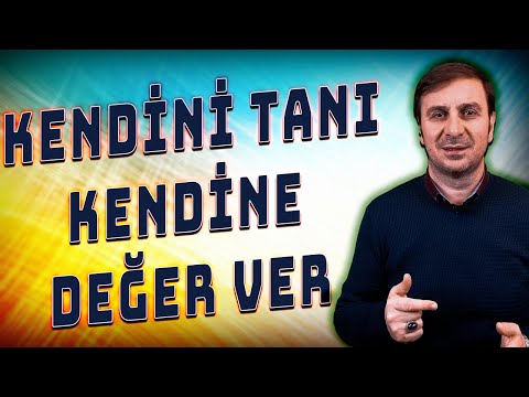 Bu Hayatta En Değerli Kişi İnsanın Kendisidir