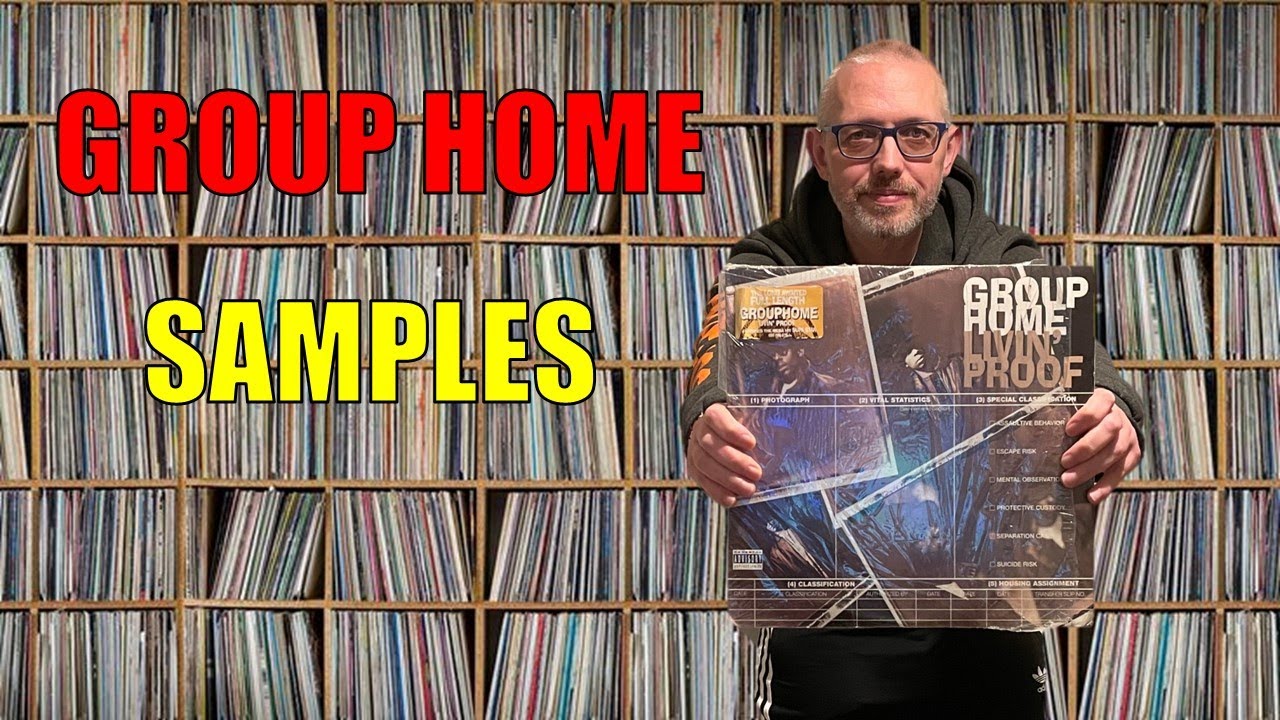 Group Home And Their Original Samples - YouTube