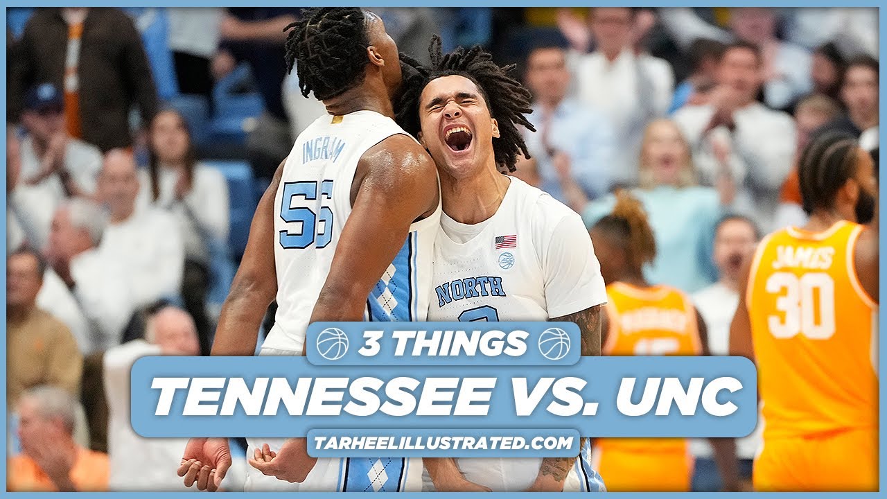 3 Things | UNC Impresses In ACC/SEC Challenge Win Over Tennessee - YouTube