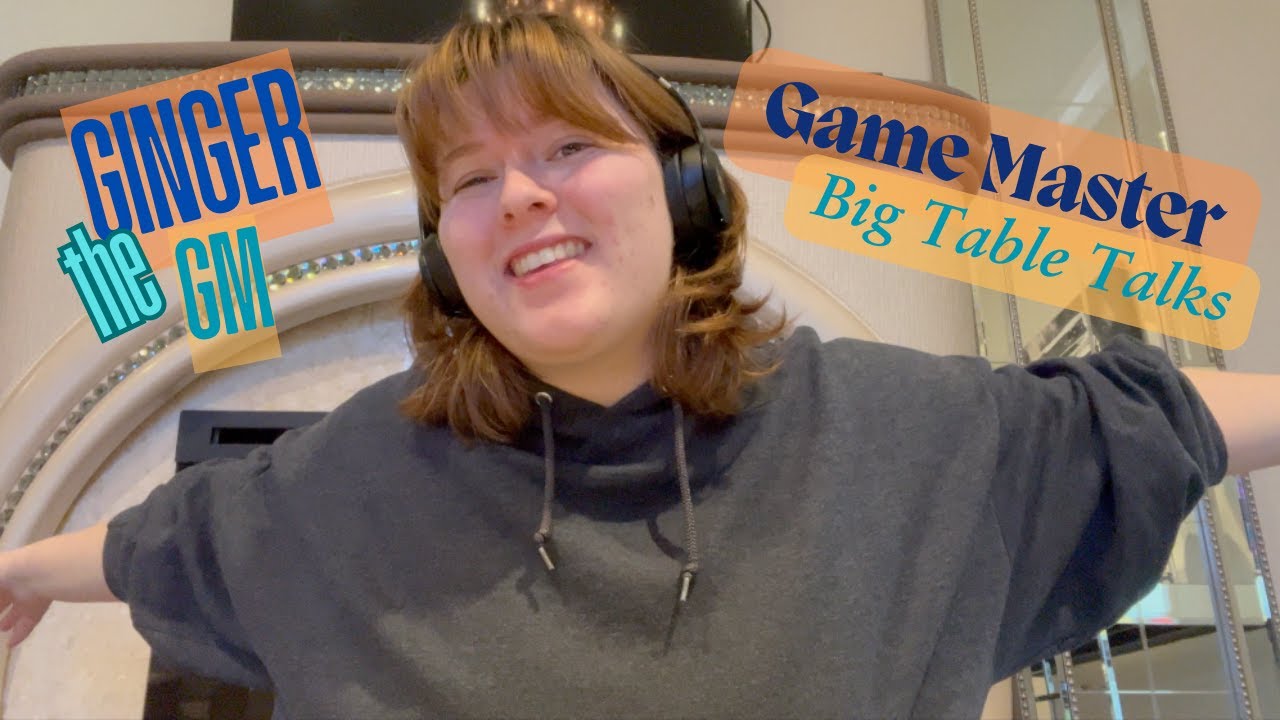 Game Master Dairies: Big Tables Talks - YouTube
