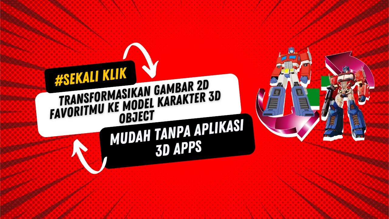 SEKALI KLIK! Transformasikan Gambar 2D Favoritmu ke Model Karakter 3D ...