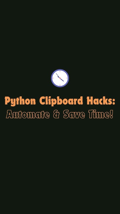 Python Clipboard Hacks: Automate & Save Time! - YouTube