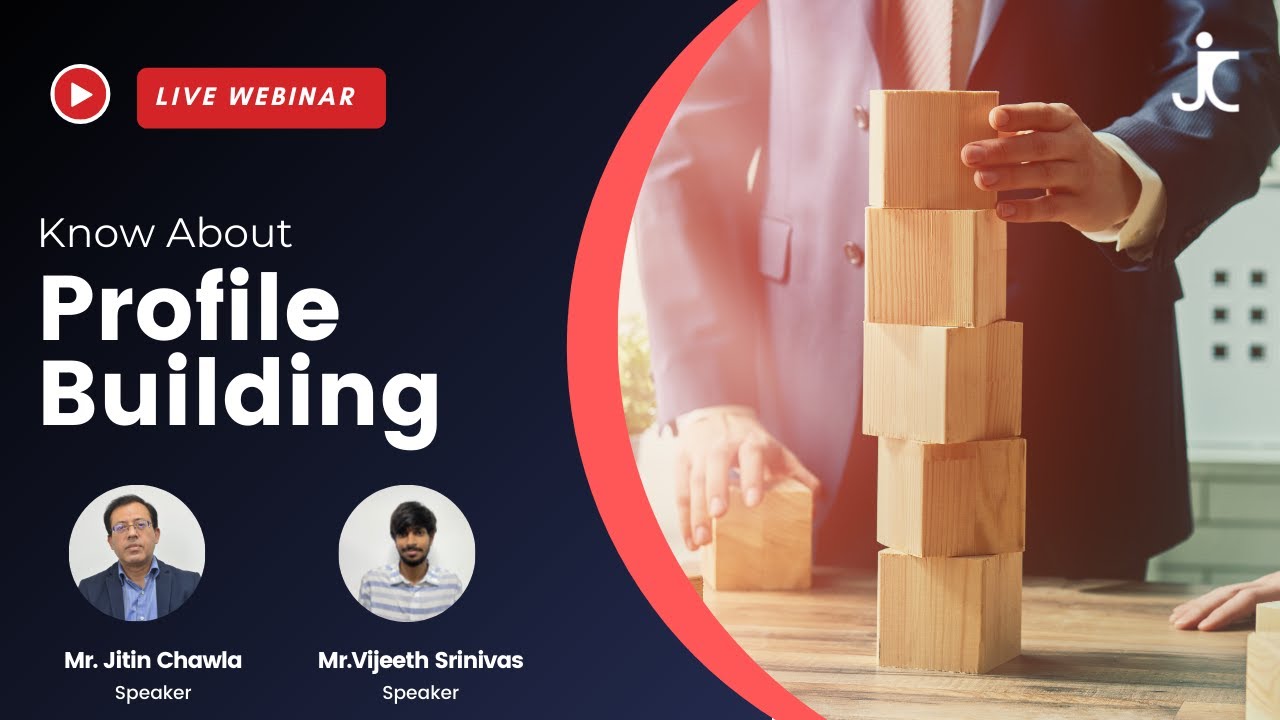 Profile Building Webinar by Jitin Chawla and Team - YouTube