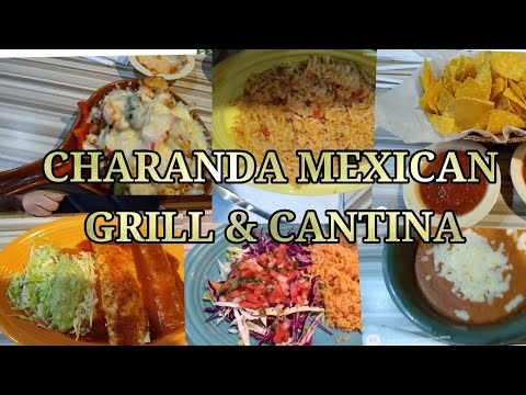 CHARANDA MEXICAN GRILL & CANTINA II ONE OF THE BEST MEXICAN RESTAURANT ...