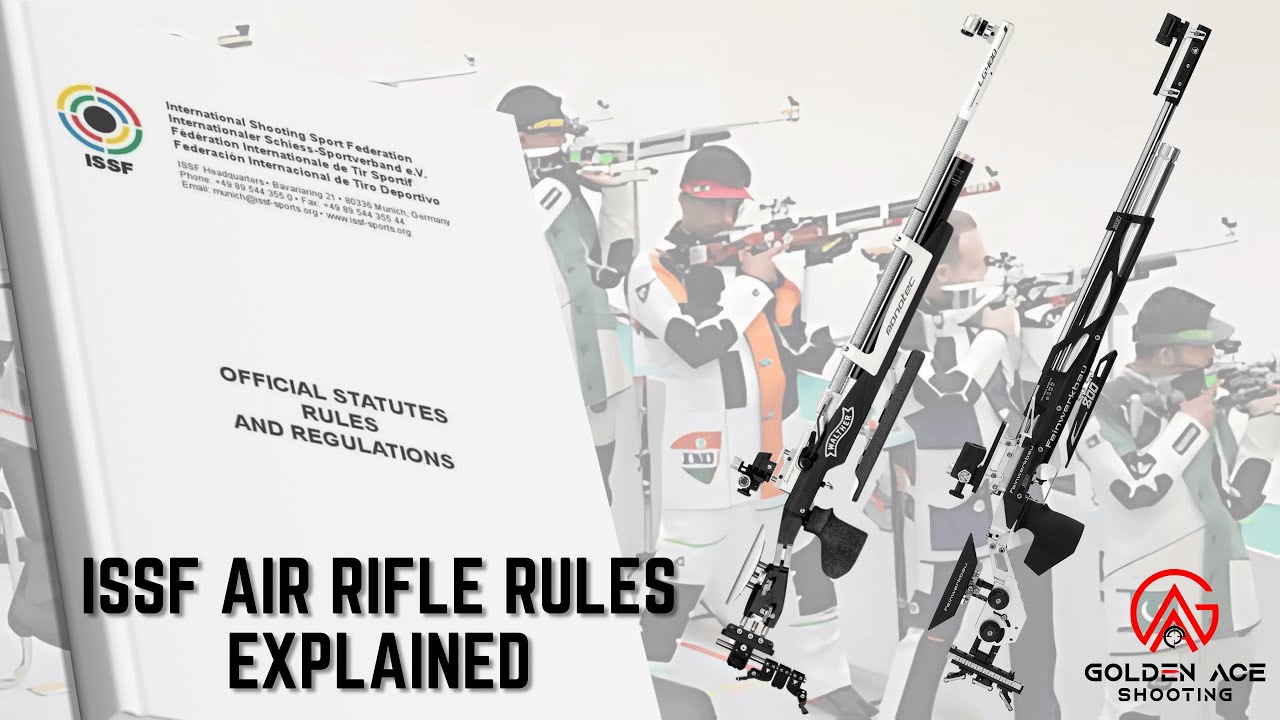 ISSF AIR RIFLE RULES EXPLAINED | Dos and Don'ts | Golden Ace Shooting # ...