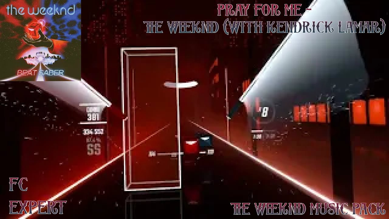 Pray For Me - The Weeknd (with Kendrick Lamar) [Expert] [FC] [The ...