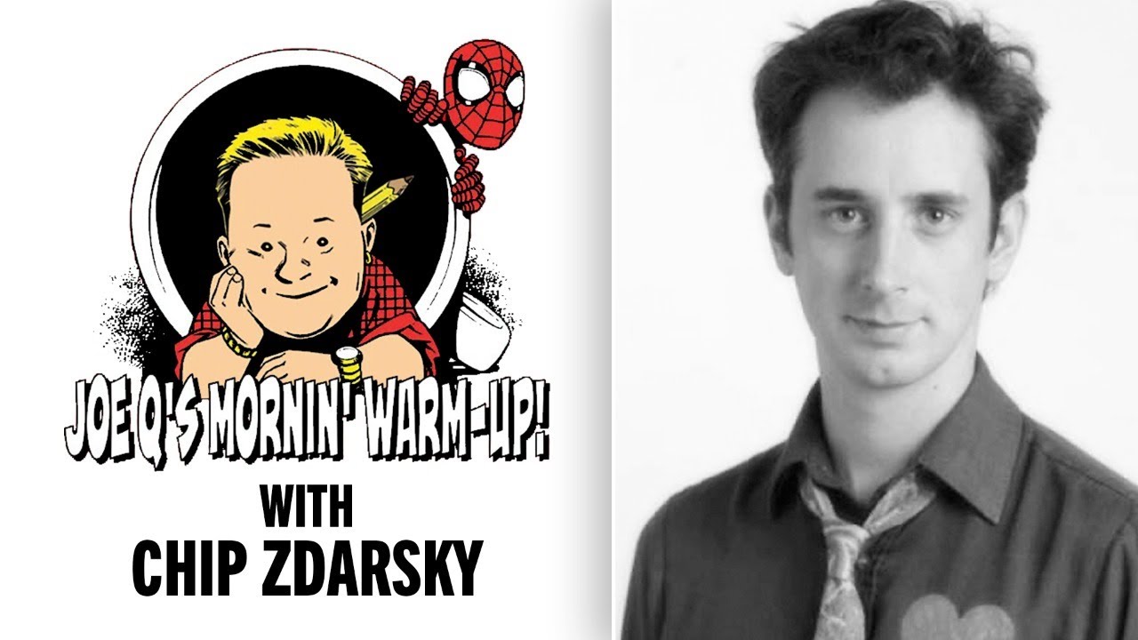 Joe Q's Mornin' Warm Up w/ Chip Zdarsky! | Issue #19 - YouTube