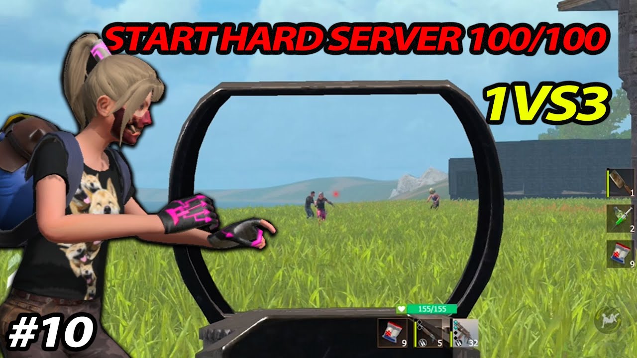 #10 START PLAY STANDARD HARD SERVER 100/100 | LAST ISLAND OF SURVIVAL ...