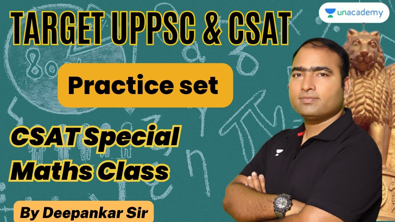 Target UPPSC & CSAT 2023 | Practice set - CSAT - 6 | SPL | Deepankar ...