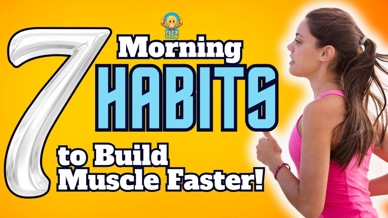 7 Morning Routines to Speed Up Muscle Growth! - YouTube
