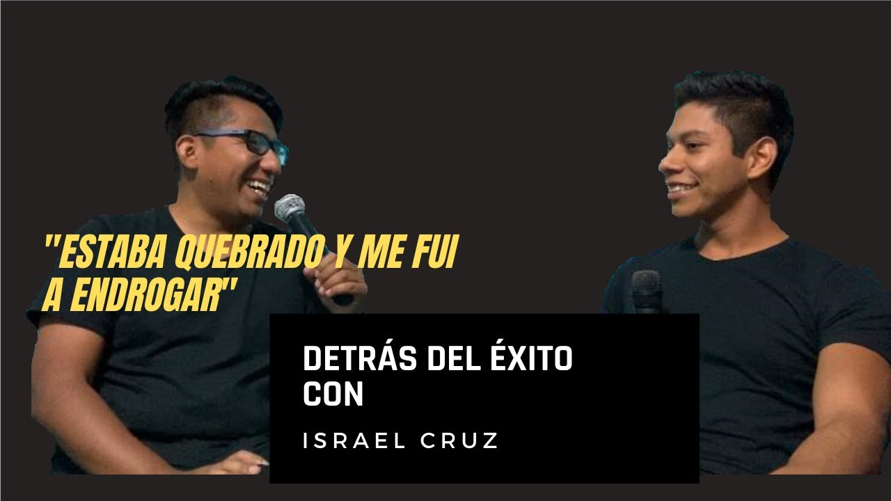 ENTREVISTA A DISEÑADOR GRÁFICO| DETRÁS DEL ÉXITO CON ISRAEL CRUZ - YouTube