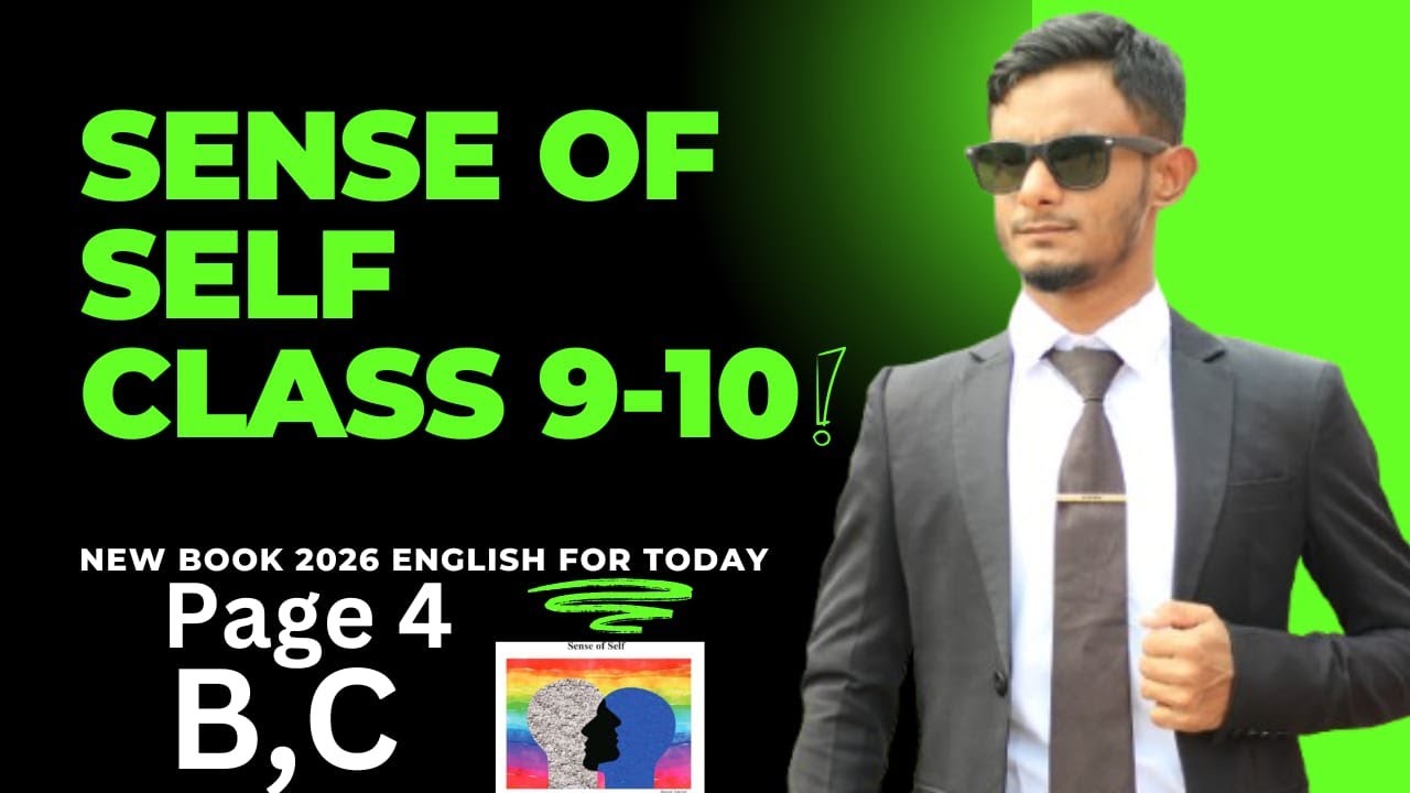 Class 10 English New Book 2025 Unit 1 Page 4 Sense of Self Lesson 1 Mr ...