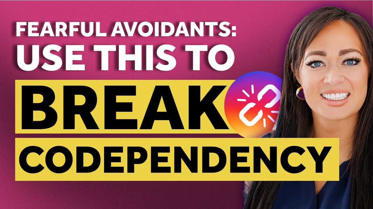 Fearful Avoidant Attachment: Break Codependency & Avoid Emotional ...