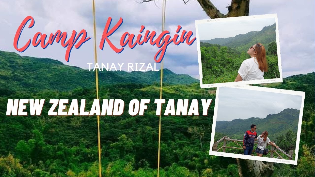 KAINGIN CAMPSITE TANAY | New Zealand of Tanay | Tourist Spot !Tara na ...