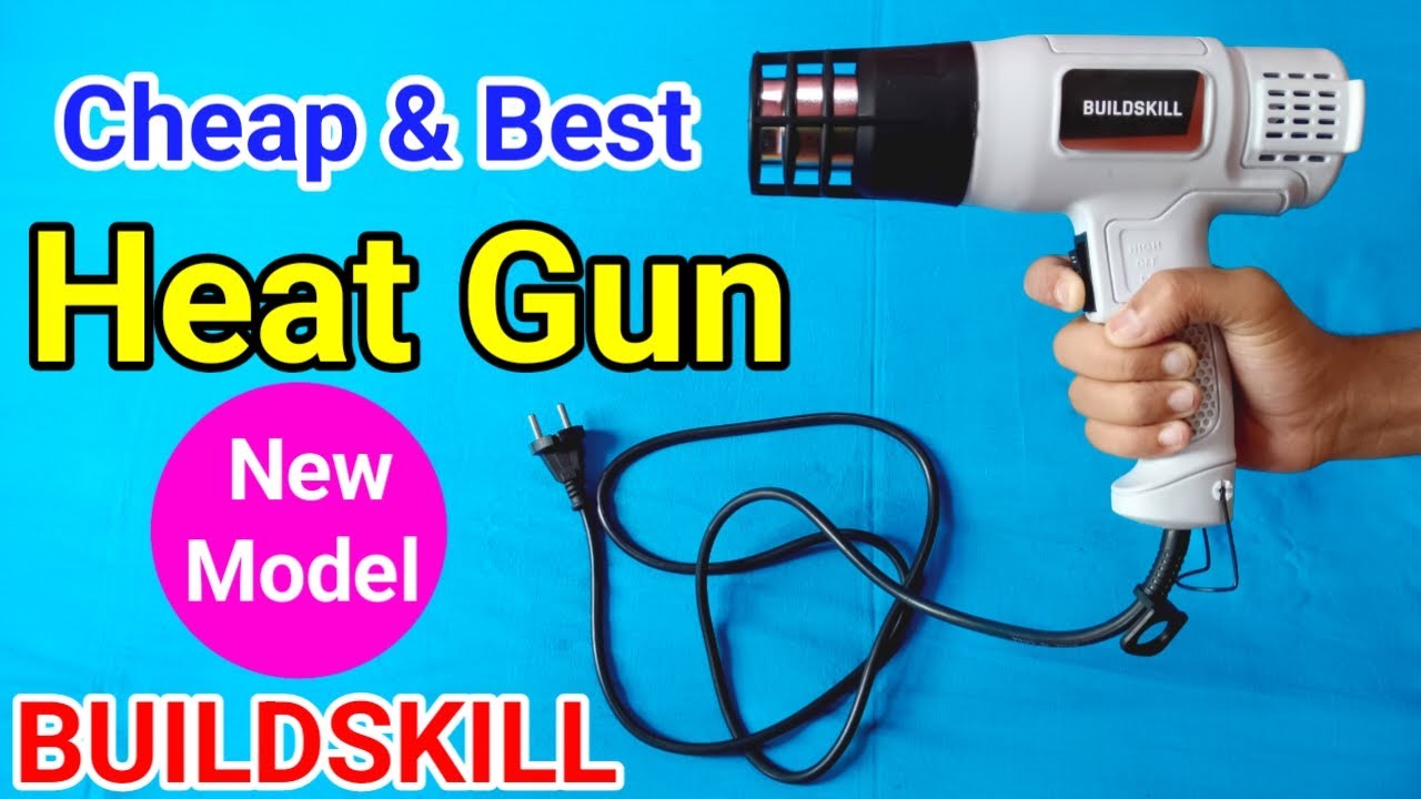 Cheap and Best Heat Gun BUILDSKILL // Heat air gun // Best Heat Gun ...