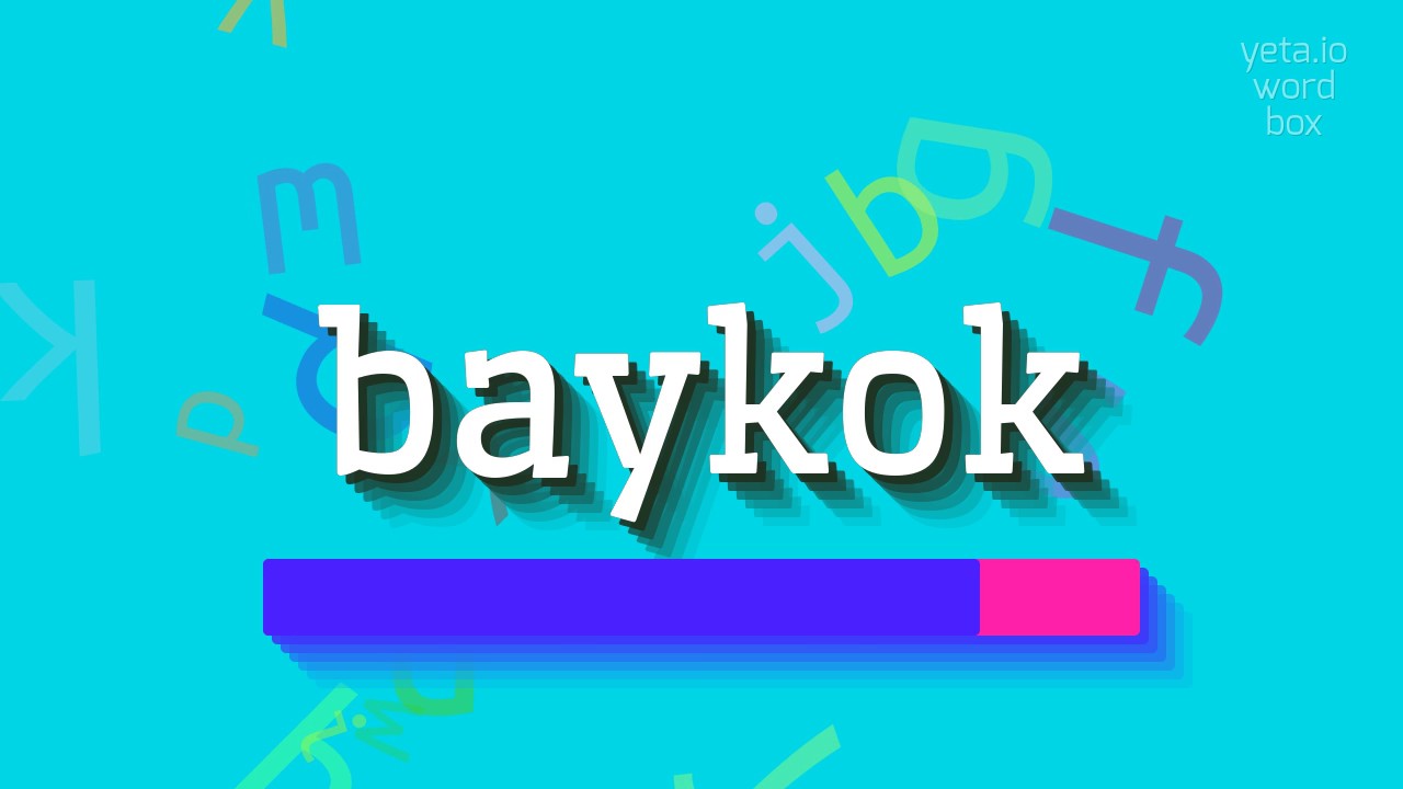 HOW TO SAY BAYKOK? #baykok - YouTube