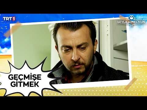 Bizim geçmişe gitmemiz lazım! - Leyla ile Mecnun Özel Sahneler