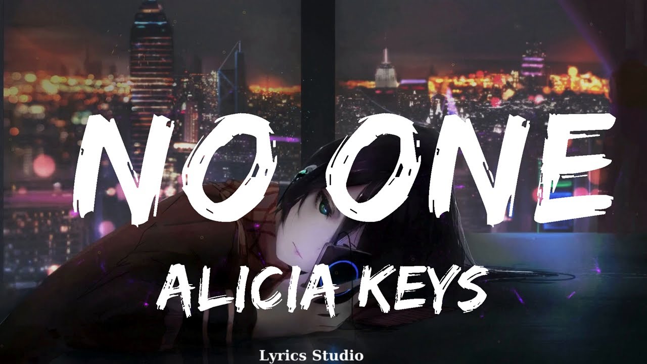 Alicia Keys - No One || Music Owens - YouTube
