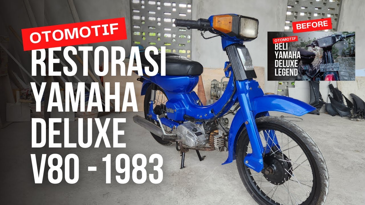 Restorasi Yamaha Super Deluxe V80 Tahun 1983 - YouTube