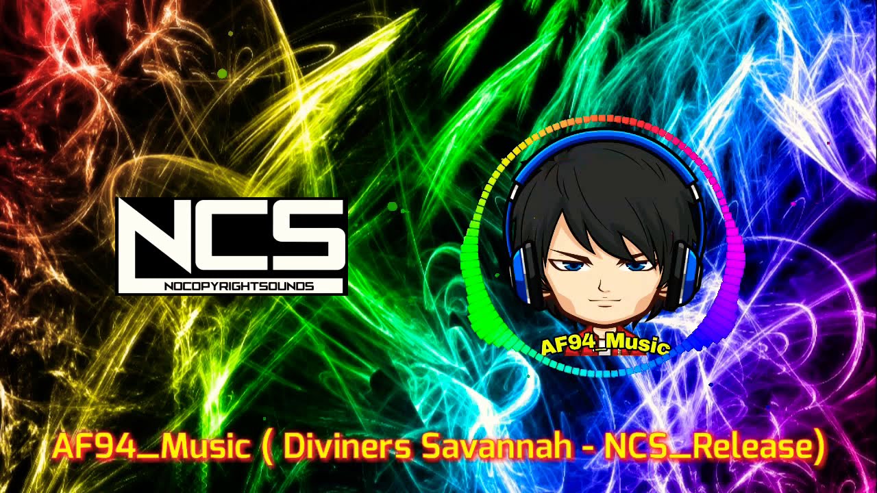 AF94_Music ( Diviners Savannah - NCS_Release) - YouTube