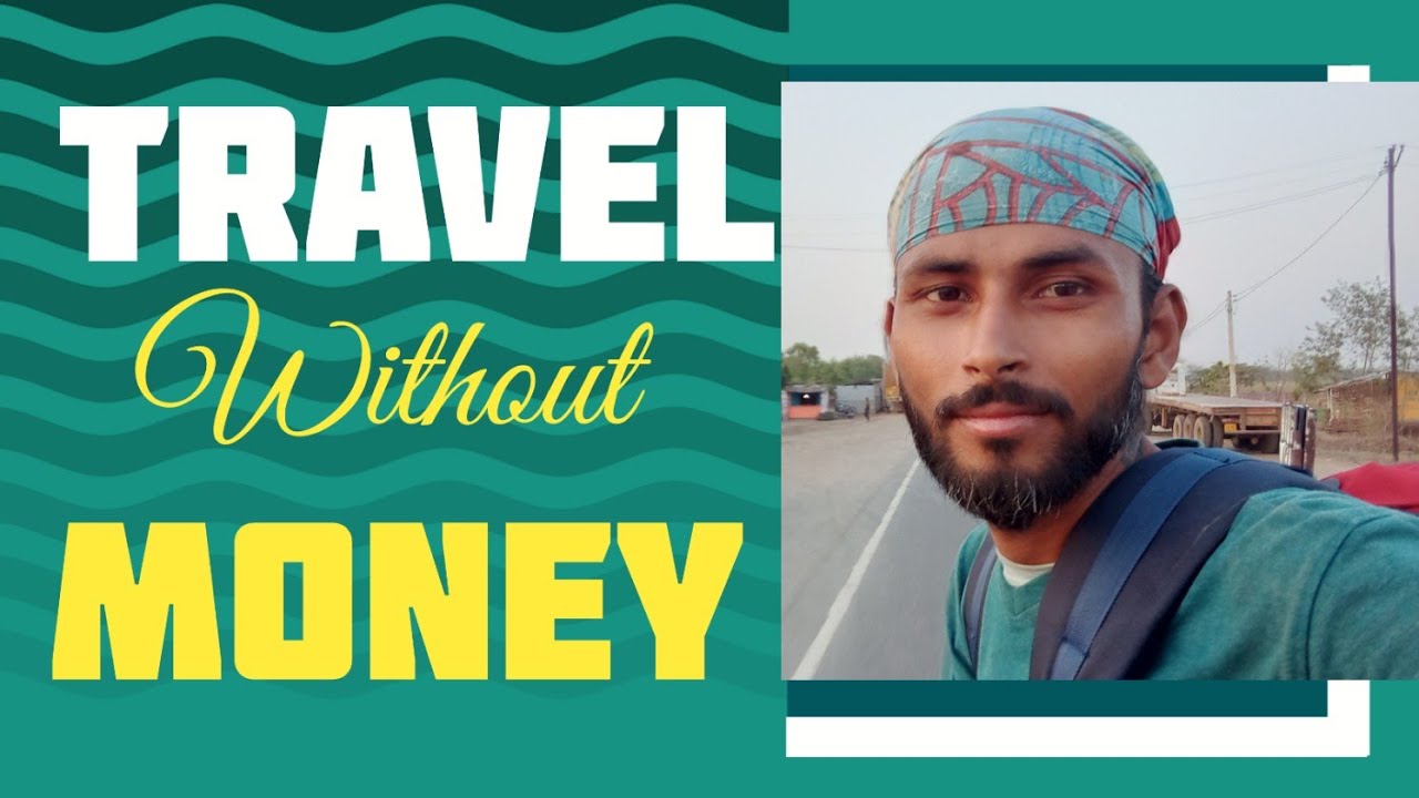 Travel Without Money - YouTube