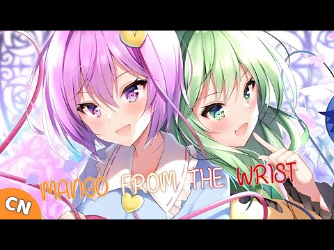 Nightcore - Mango from the wrist (lyrics)
