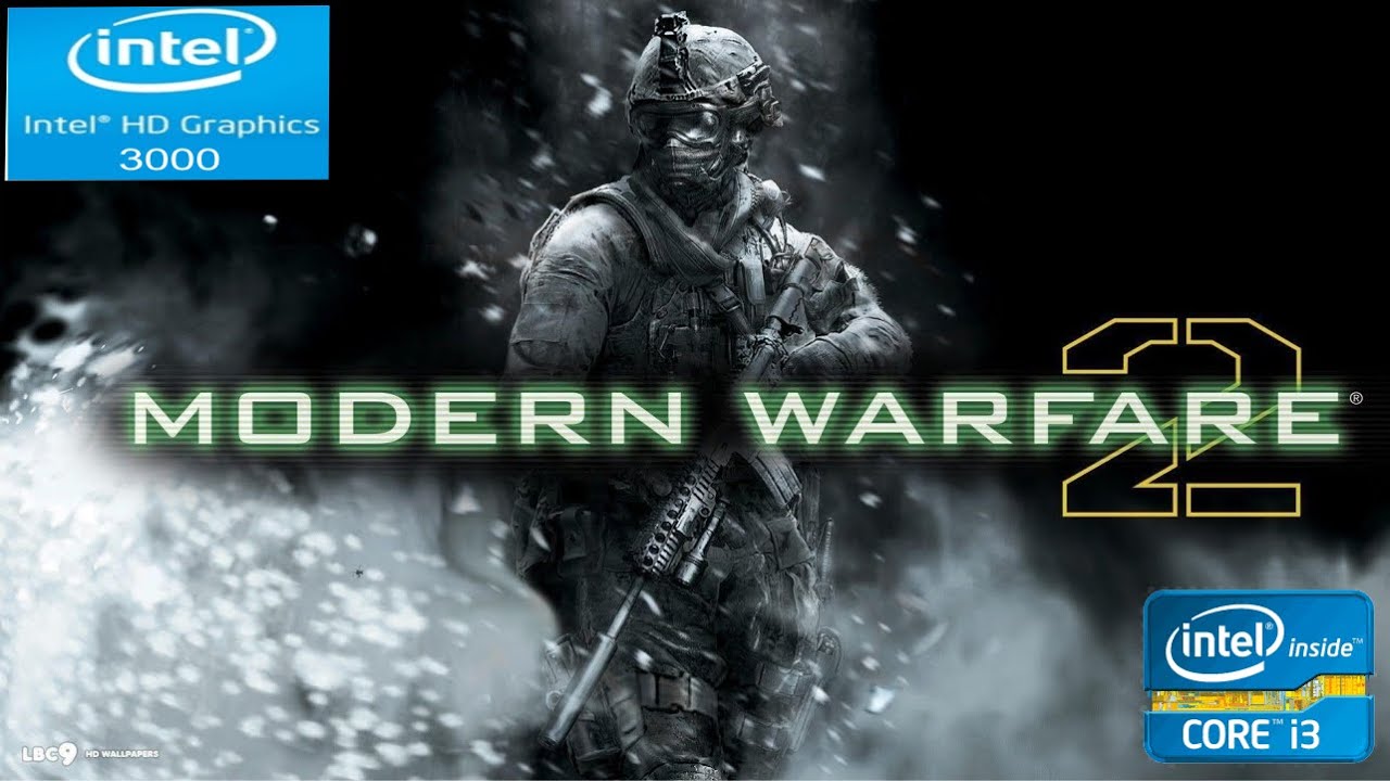 call of duty modern warfare 2 on intel hd 3000 | intel core i3 | VRAM ...