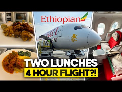 Ethiopian Airlines Business Class — TWO Lunches on a 4-Hour Flight