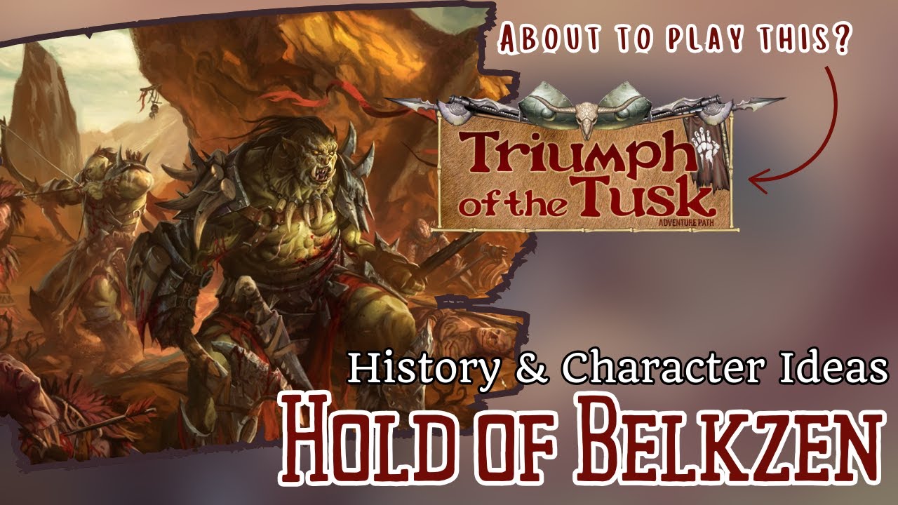 The Hold of Belkzen: A Brief History & Character Ideas! - YouTube