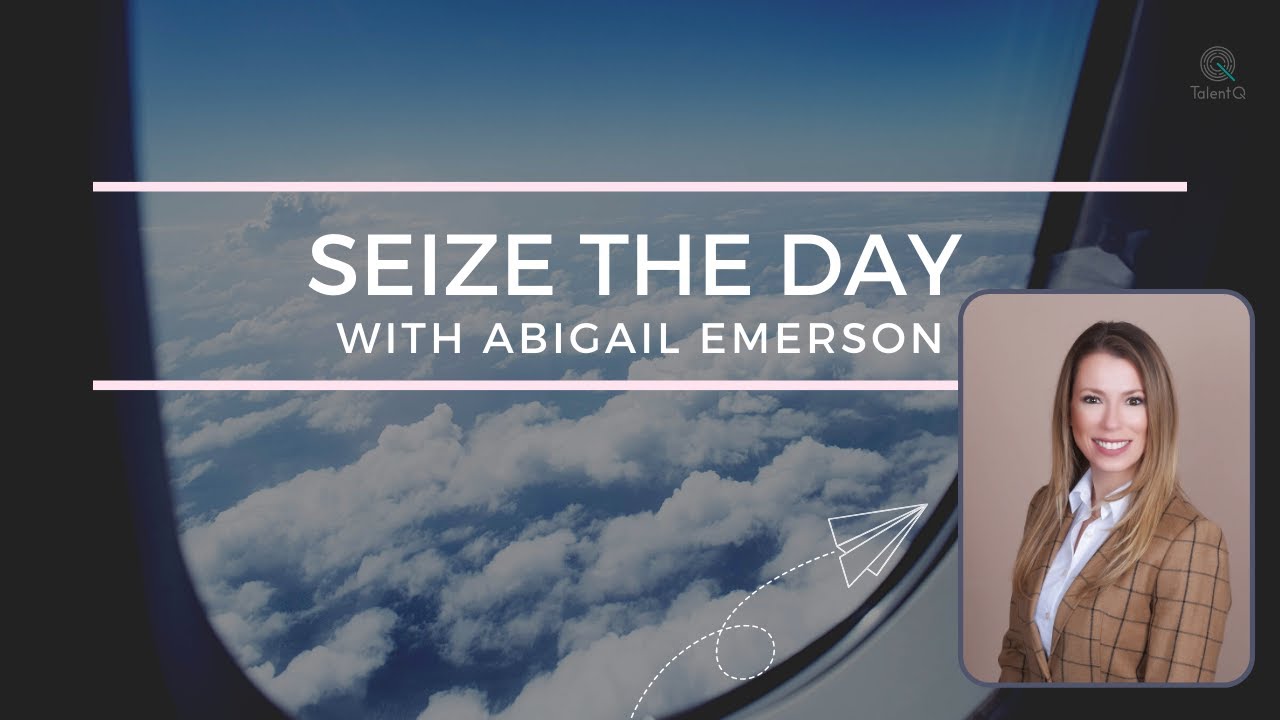 Seize The Day with Abigail Emerson - YouTube