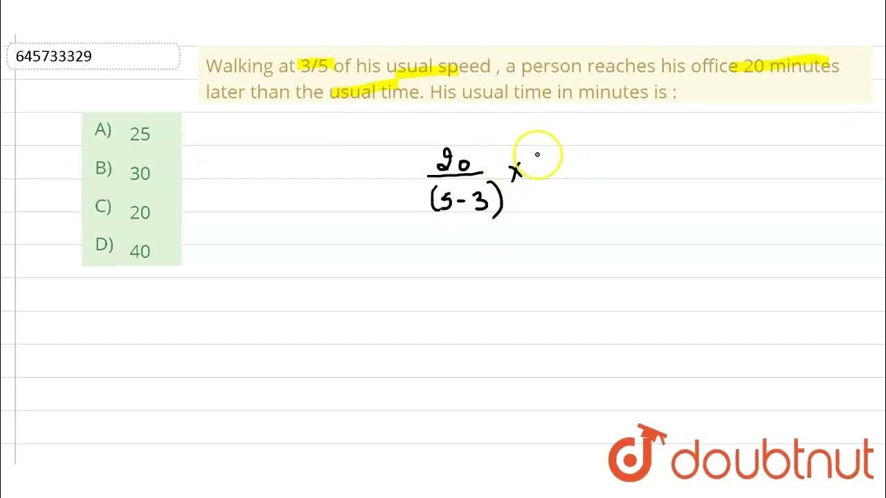 Walking at 3/5 of his usual speed , a person reaches his office 20 ...